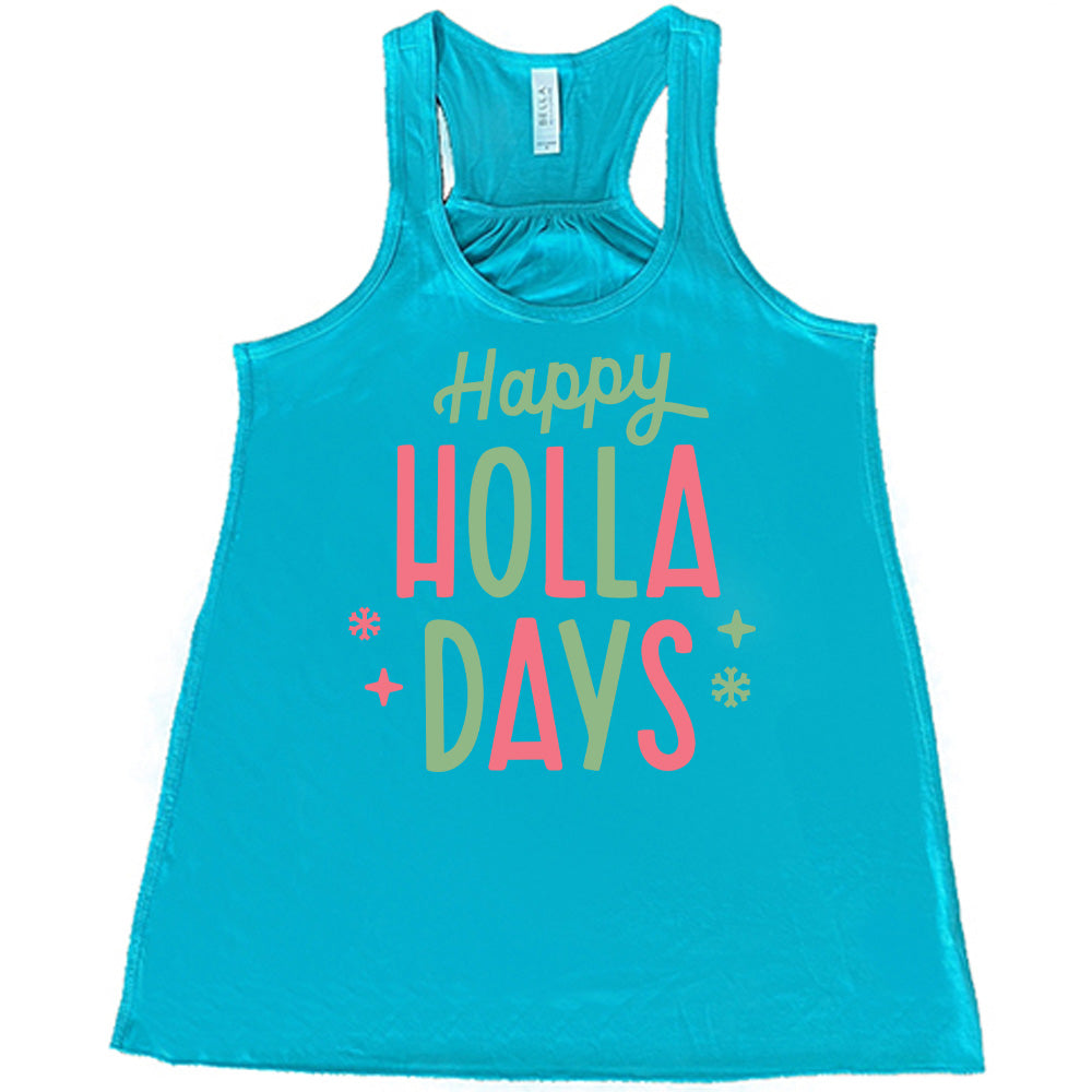 Happy Holla Days Shirt – Constantly Varied Gear