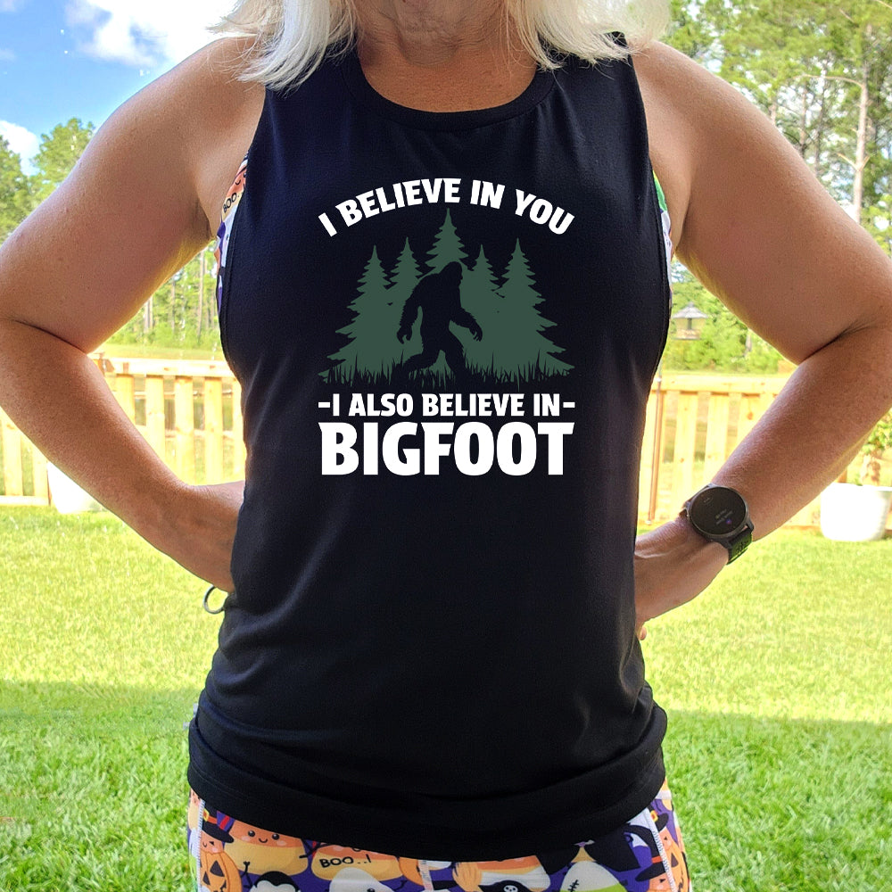 I Believe In You I Also Believe In Bigfoot Muscle Tank – Constantly ...