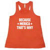 Because Merica That's Why Shirt | Merica Tank Top – Constantly Varied Gear