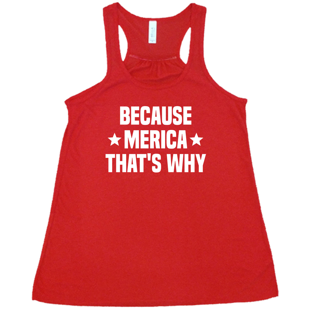 Because Merica That's Why Shirt | Merica Tank Top – Constantly Varied Gear