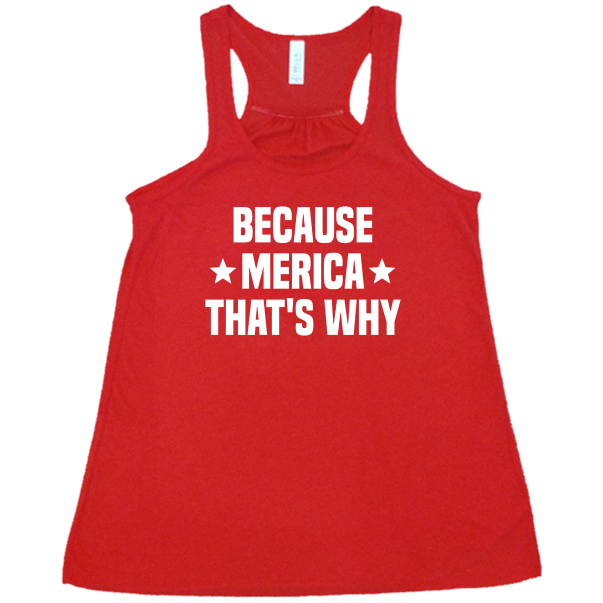 Because Merica That's Why Shirt | Merica Tank Top – Constantly Varied Gear