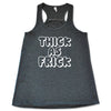 Thick As Frick Shirt | Tank Top – Constantly Varied Gear