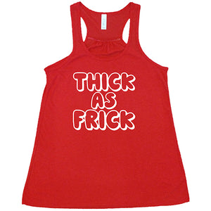 Thick As Frick Shirt | Tank Top – Constantly Varied Gear